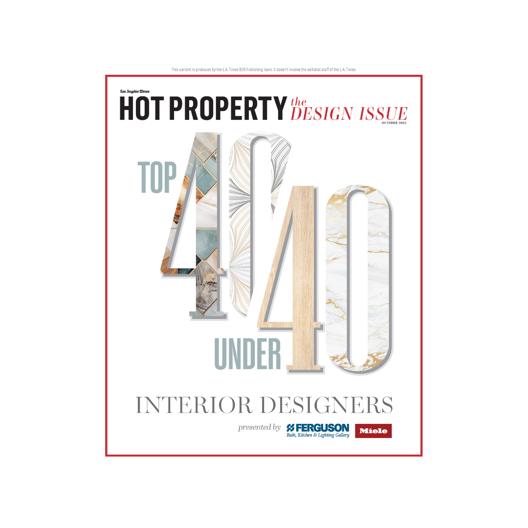 Hot Property: Top 40 Under 40 Interior Designers – Shop LA Times