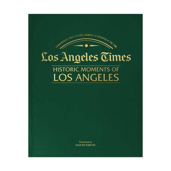 L.A. Times Historic Moments of Los Angeles Book – Shop LA Times